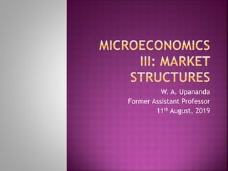 Microeconomics iii : Market Structuctures | PPTX