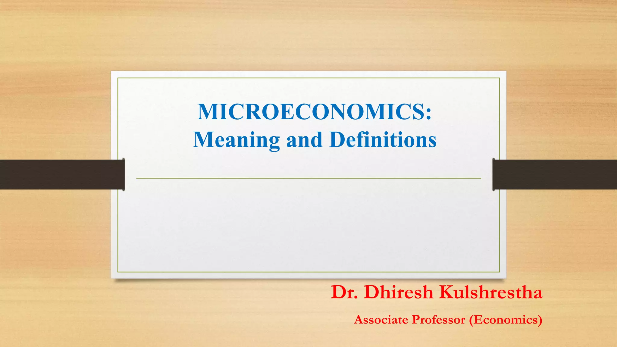 Microeconomics meaning, definition nature and scope | PDF