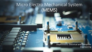 Micro electro mechanical system (MEMS) | PPTX