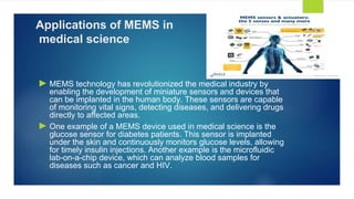 Micro electro mechanical systems (MEMS)....pptx