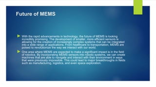 Micro electro mechanical systems (MEMS) (1).pptx