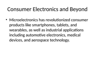Microelectronics_Revolution_Presentation.pptx | Consumer Electronics | Technology & Computing