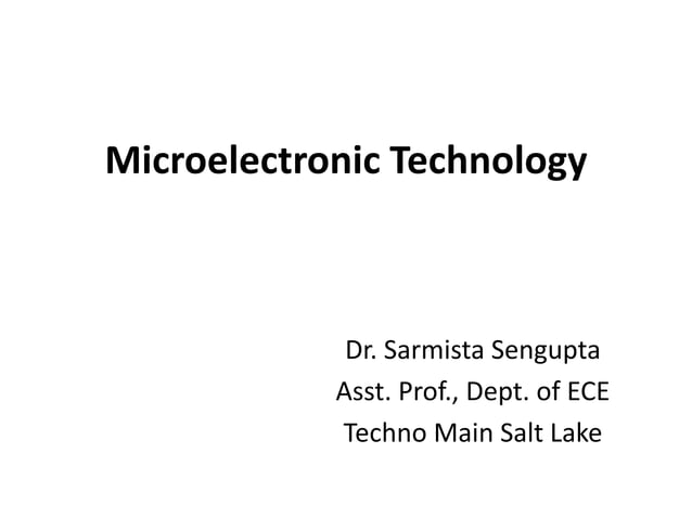 IC design: Microelectronic Technology.pptx