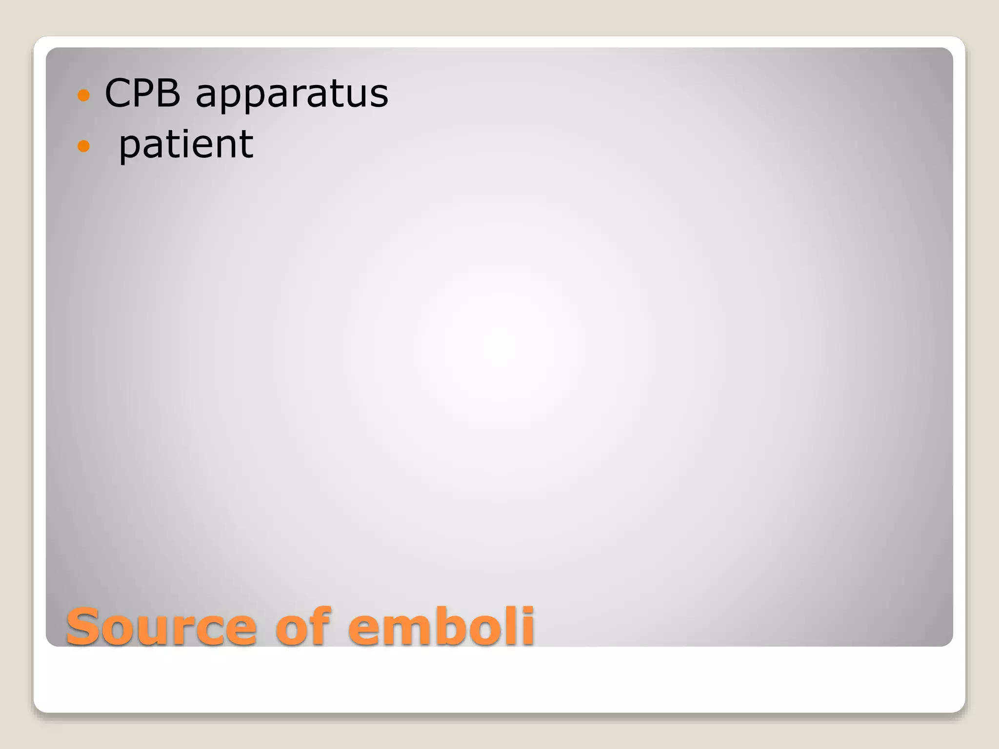 Microemboli gaseous and particulate | PPTX