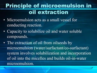 Microemulsion an alternate technology in oil extraction | PPTX