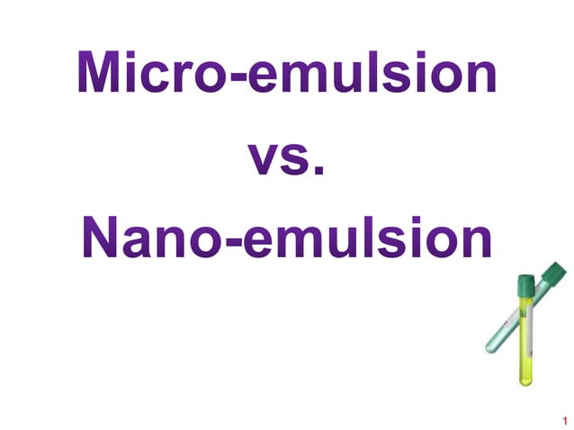 Microemulsion vs. nanoemulsion | PPTX | Chemistry | Science