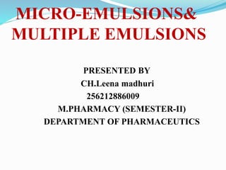 Micro emulsions and multiple emulsions | PPTX