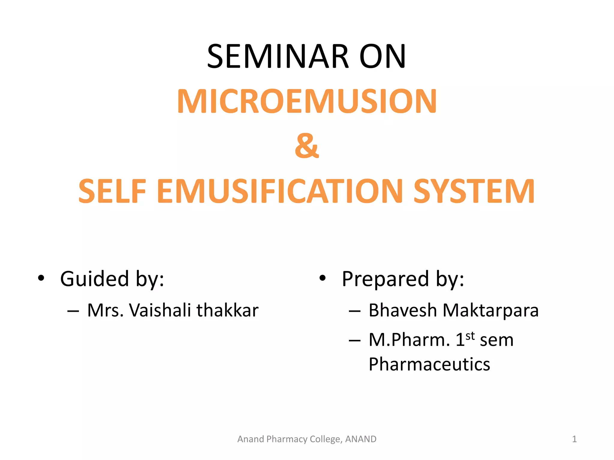 Microemulsion and Self Emulsification System | PPTX