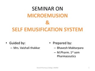 Microemulsion and Self Emulsification System | PPTX