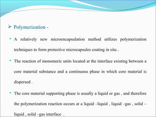 Microencapsulation | PPT | Chemistry | Science