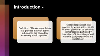 Microencapsulation | PPTX