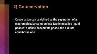 Microencapsulation | PPTX