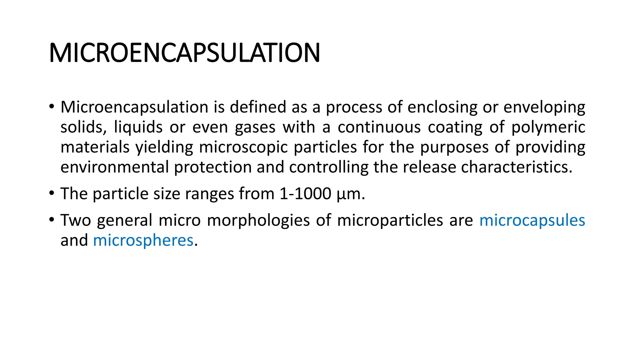 MICROENCAPSULATION (Definition, advantages and disadvantage ...