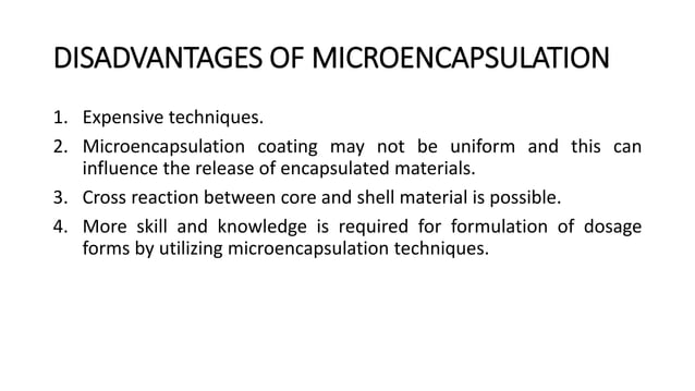 MICROENCAPSULATION (Definition, advantages and disadvantage ...