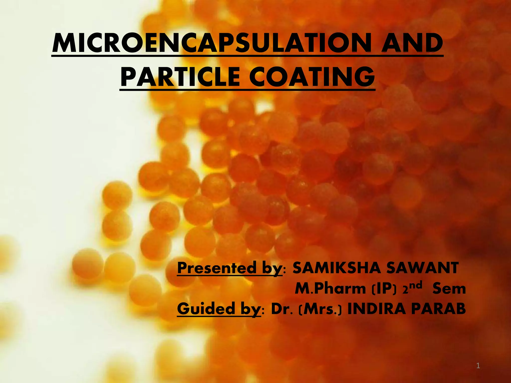 Microencapsulation | PPTX