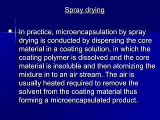 Microencapsulation power point | PPT