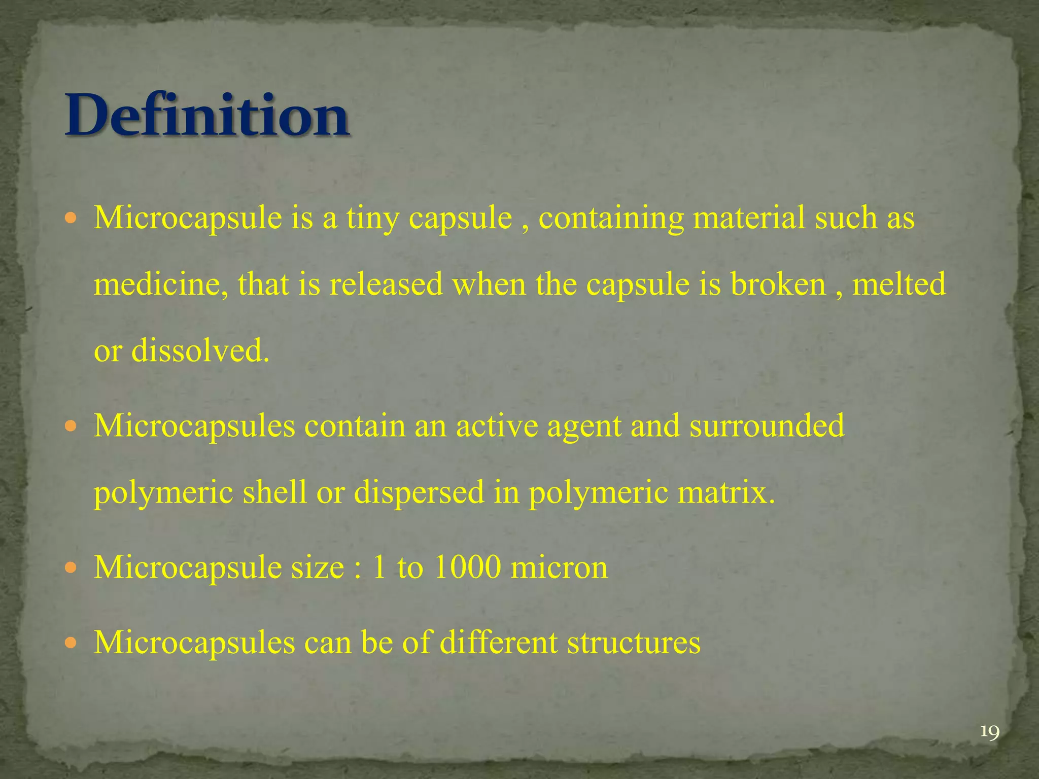 Micro encapsulation ppt | PPT