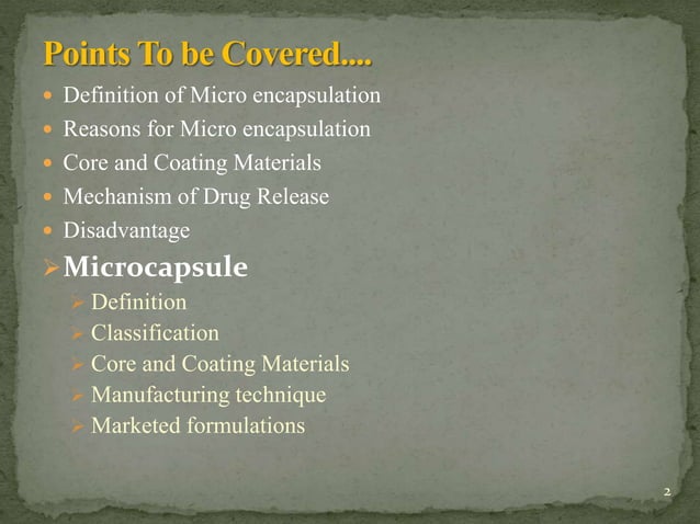 Micro encapsulation ppt | PPT