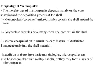 MICROENCAPSULATION Formulation, Method of Preparation TJS.ppt