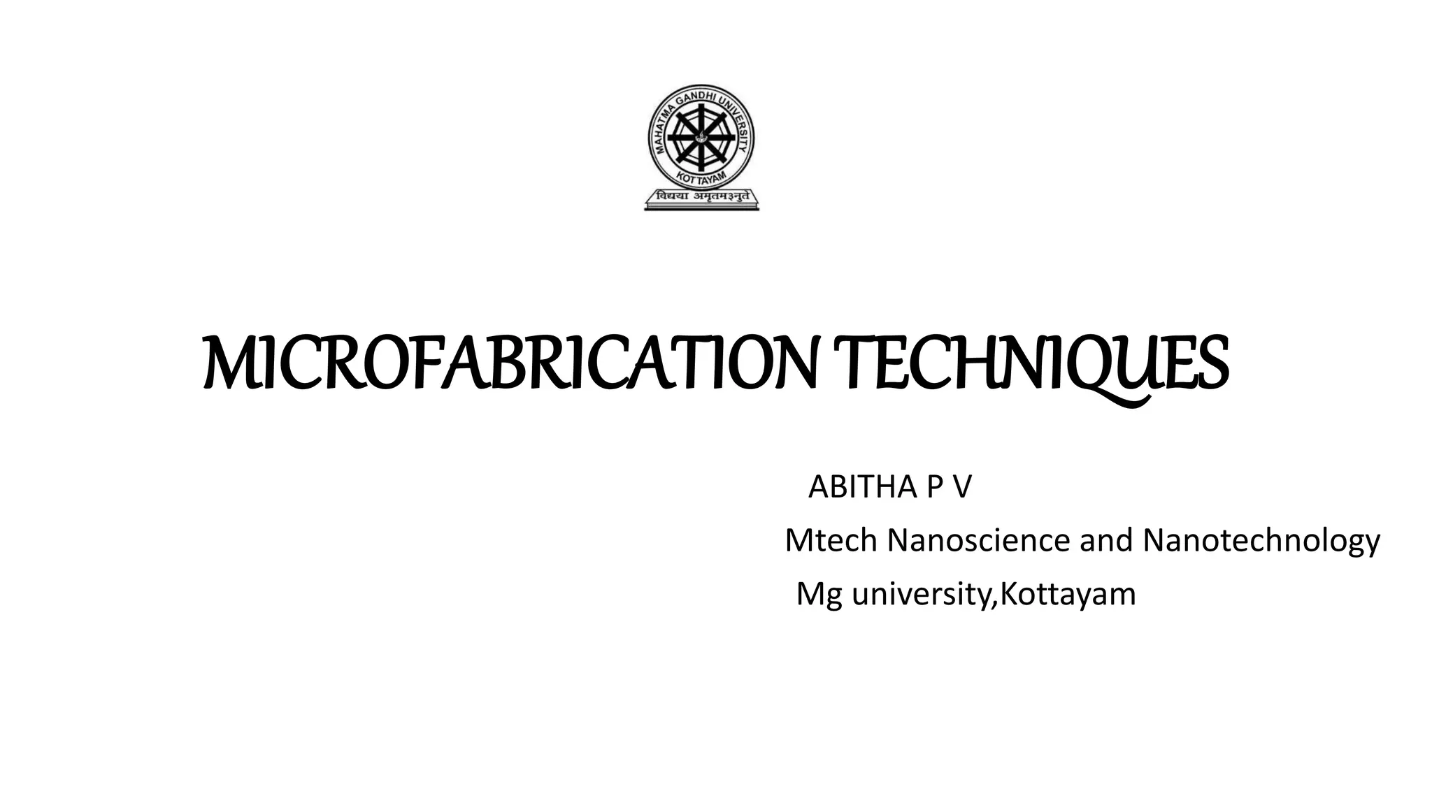 Microfabrication | PPTX