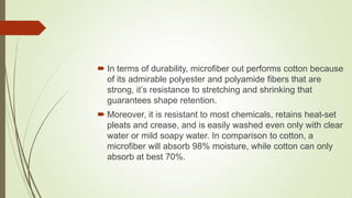 Microfiber vs cotton | PPTX