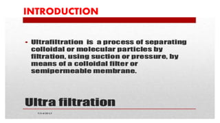 Microfiltration and ultrafiltration2 | PPTX