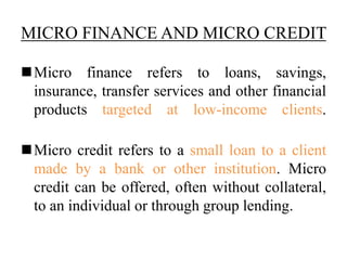 Micro finance | PPT