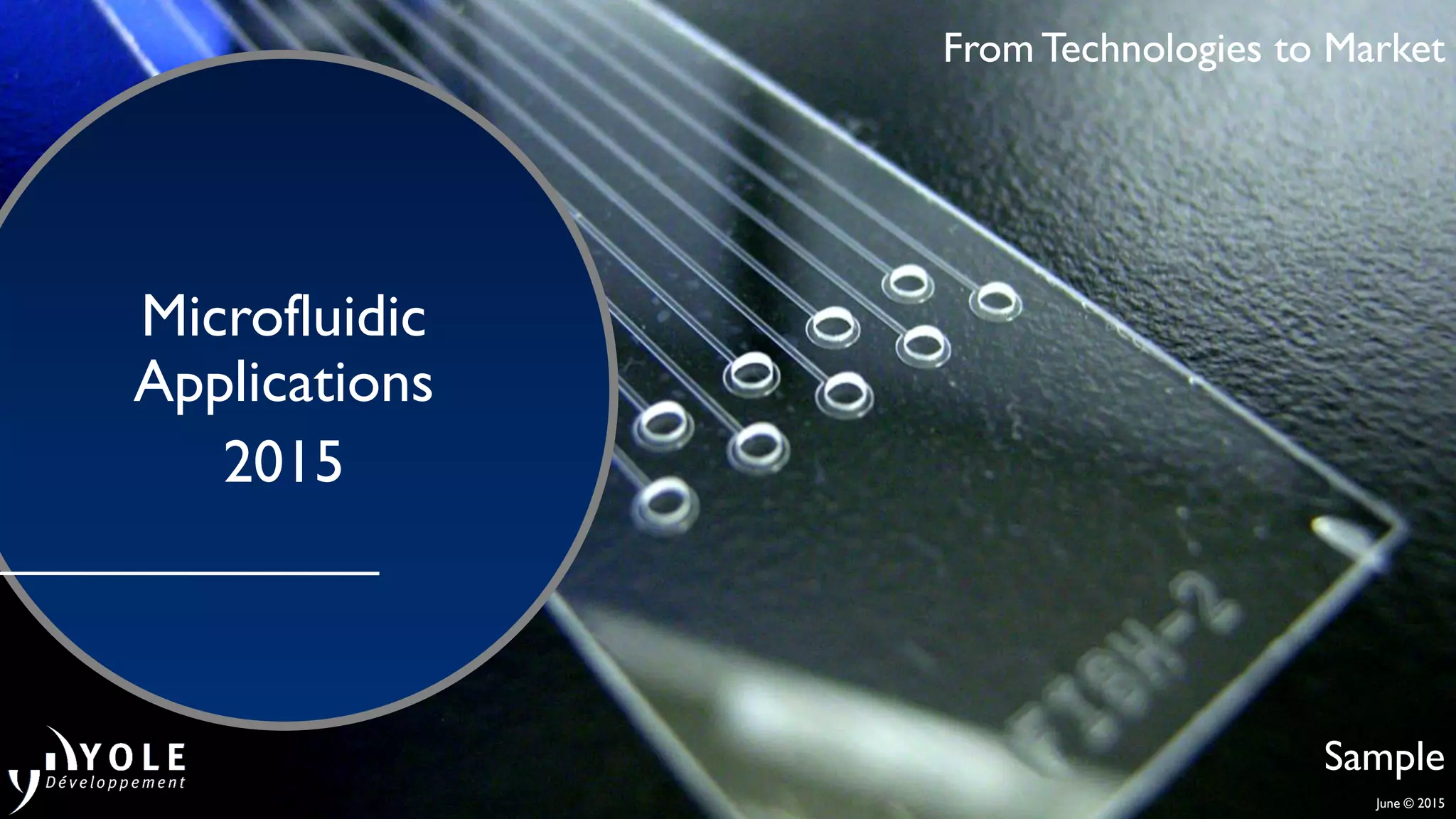 Microfluidic Applications 2015 Report by Yole Developpement | PDF
