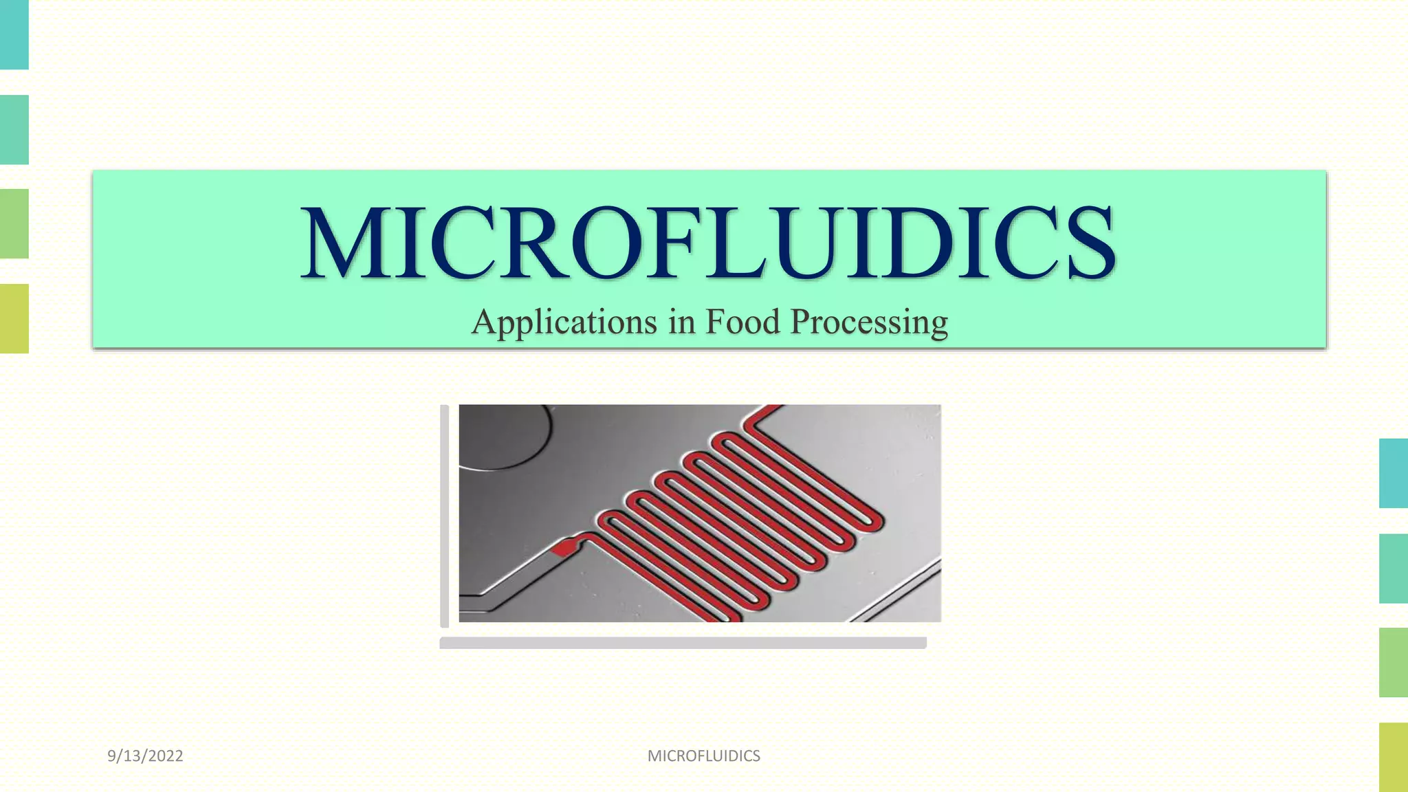 Microfluidics-Applications in food processing.pptx