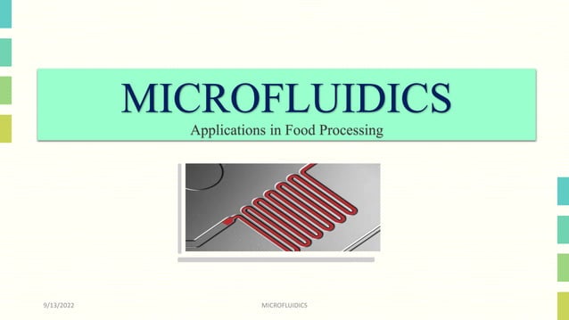 Microfluidics-Applications in food processing.pptx