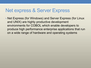 Micro Focus - COBOL Details | PPT