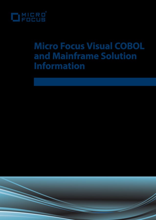 Micro focus visual cobol & mainframe solution information | PDF