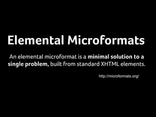 Microformats | PPT | Free Download