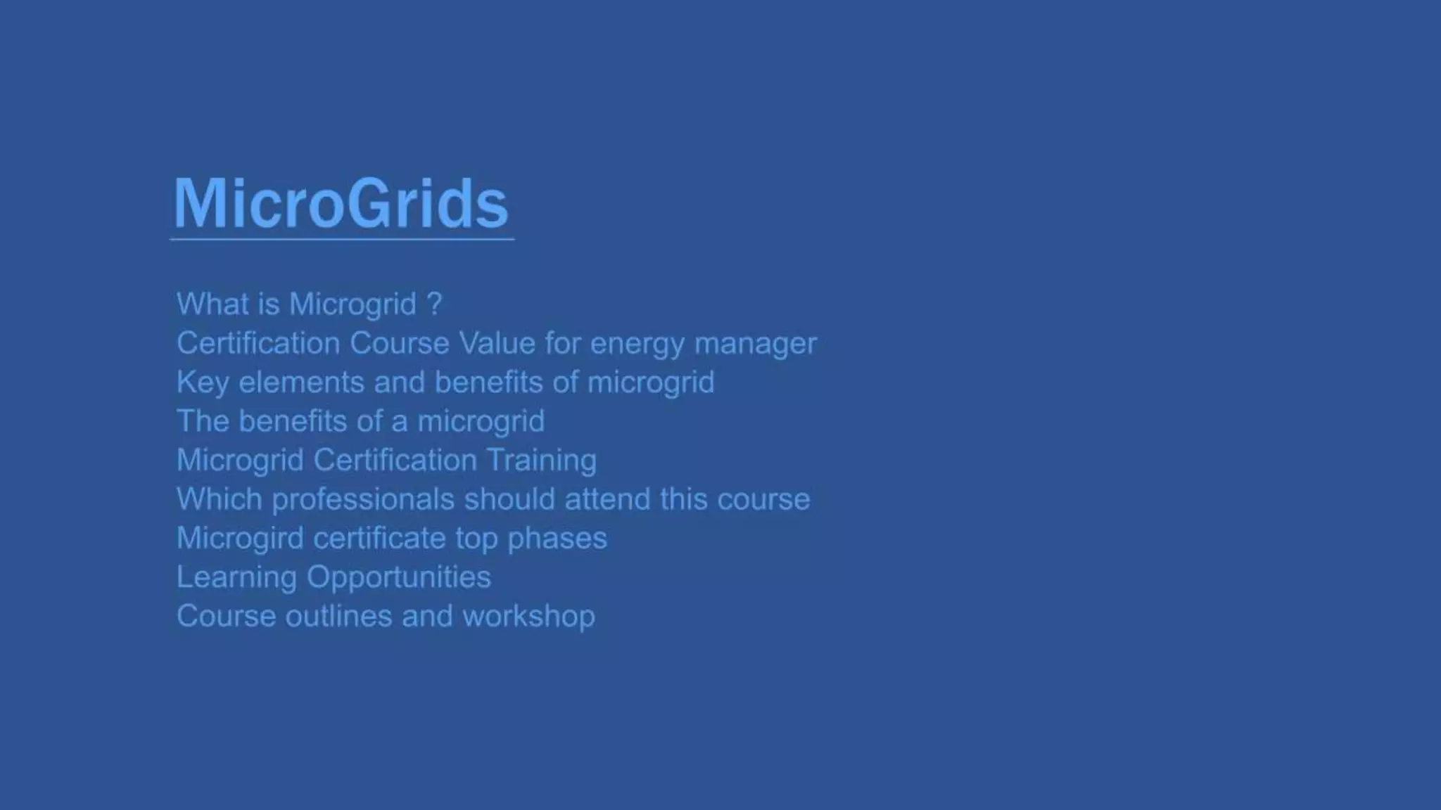 Microgrids Certification Training, The Solution for Powering The Future | PPT