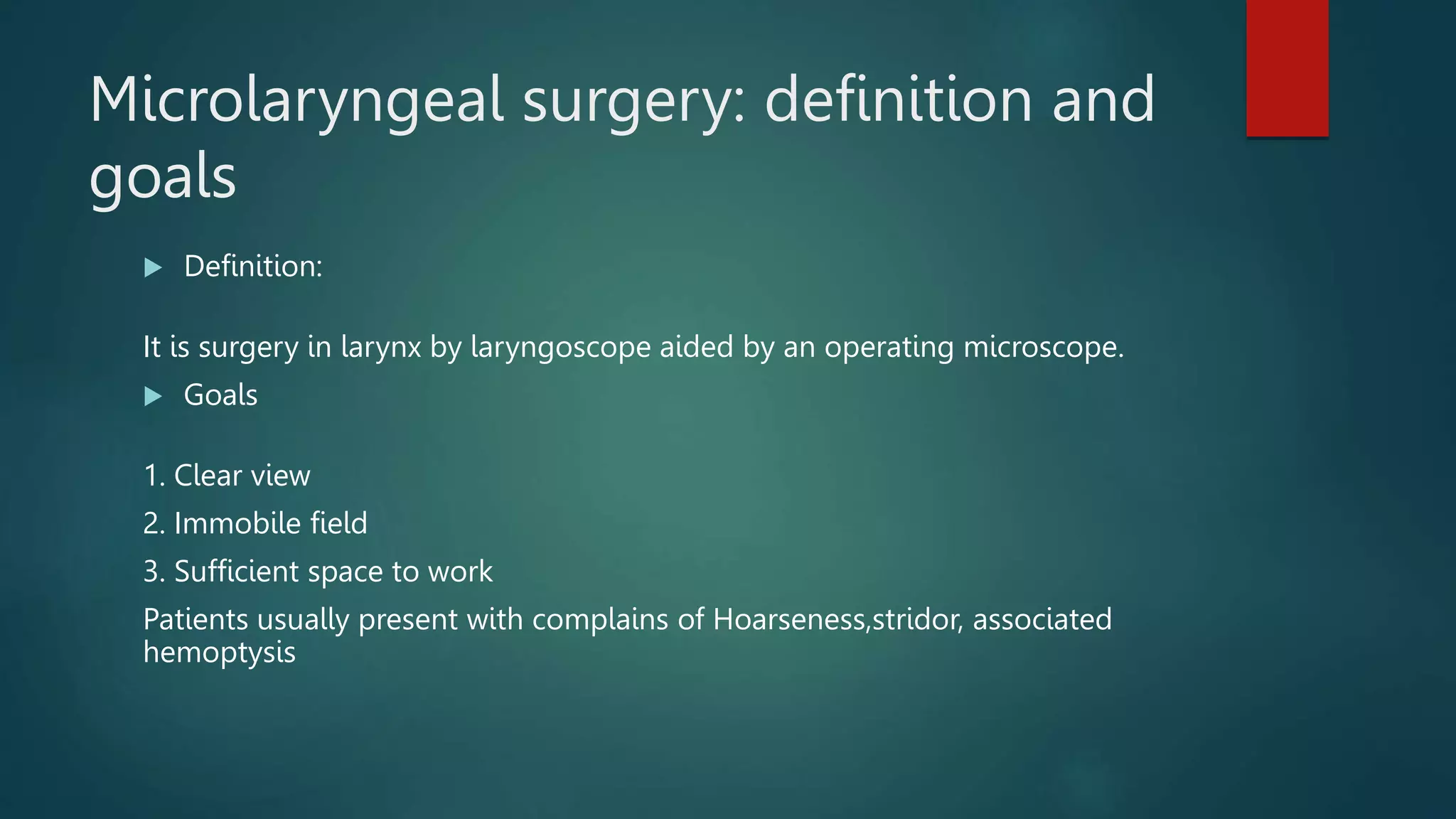Microlaryngeal surgery.pptx