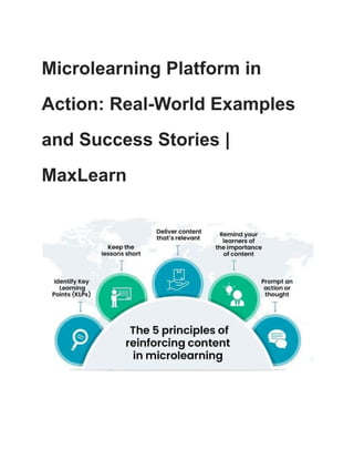 Microlearning Platform in Action_ Real-World Examples and Success Stories _ MaxLearn.pdf