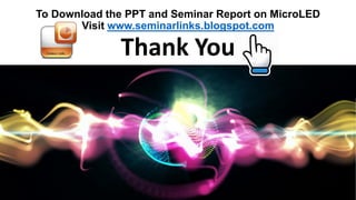 MicroLED : Latest Display Technology | PPT | PDF
