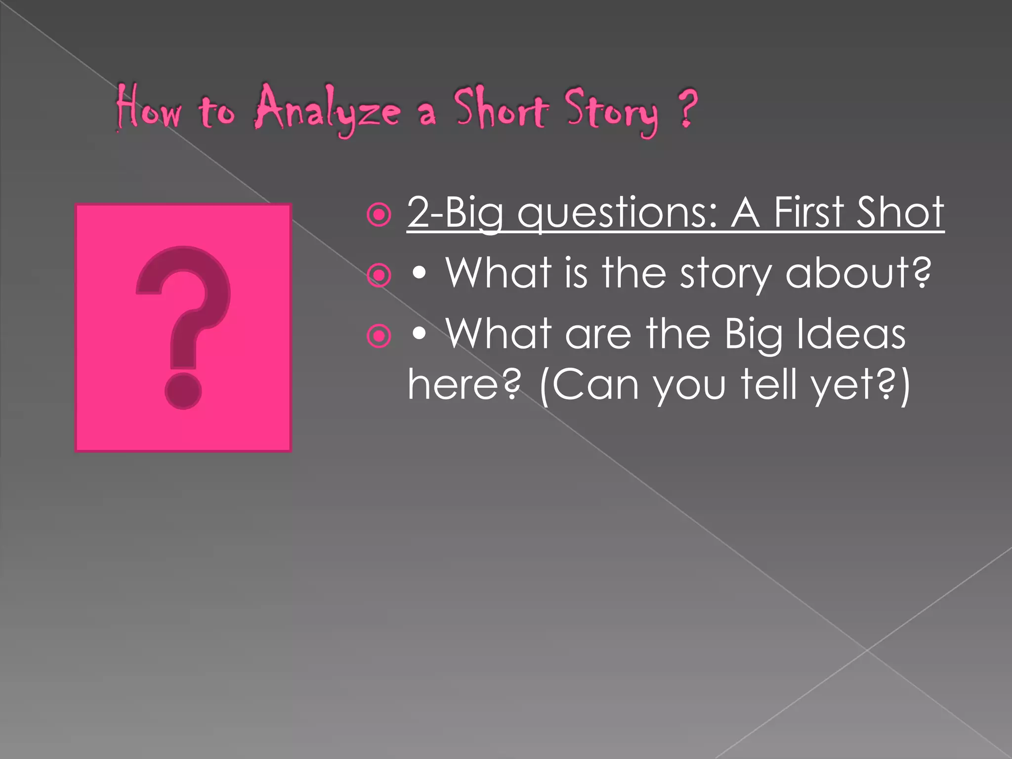 How to analyze a short story | PPTX