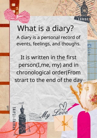 Guides to writing a diary entry, a shorty step by step of what a diary ...