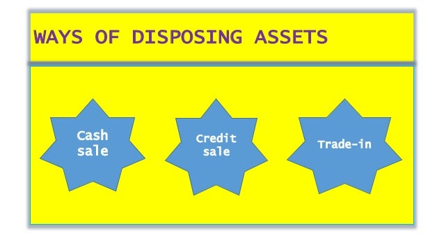 asset disposal grade 11