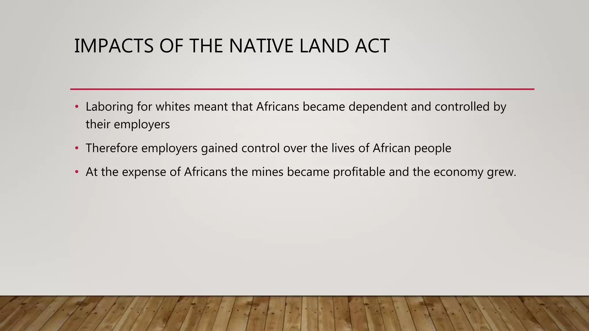 Native land act of 1913 | PPTX