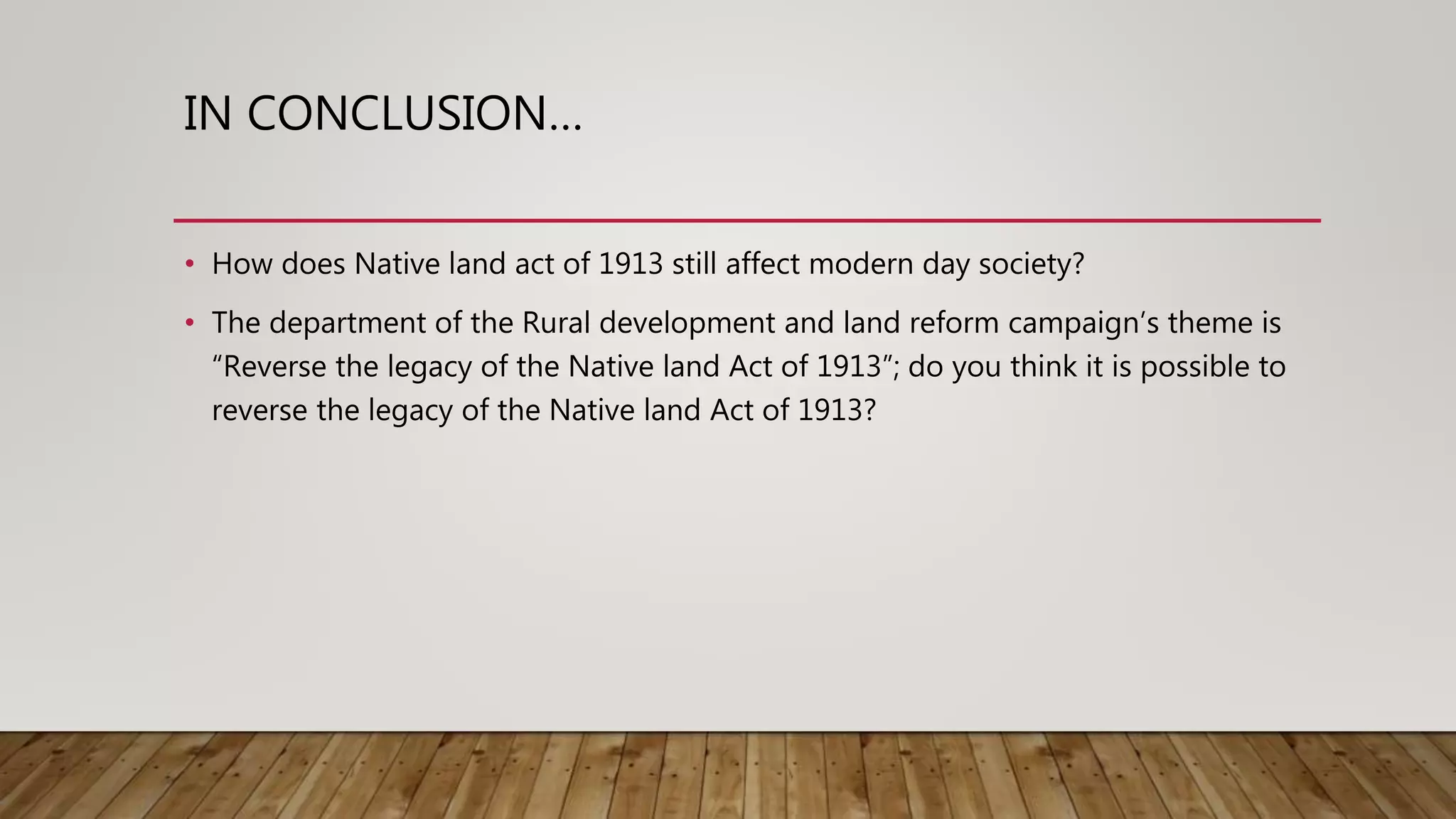Native land act of 1913 | PPTX