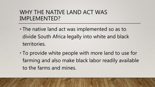 Native land act of 1913 | PPTX