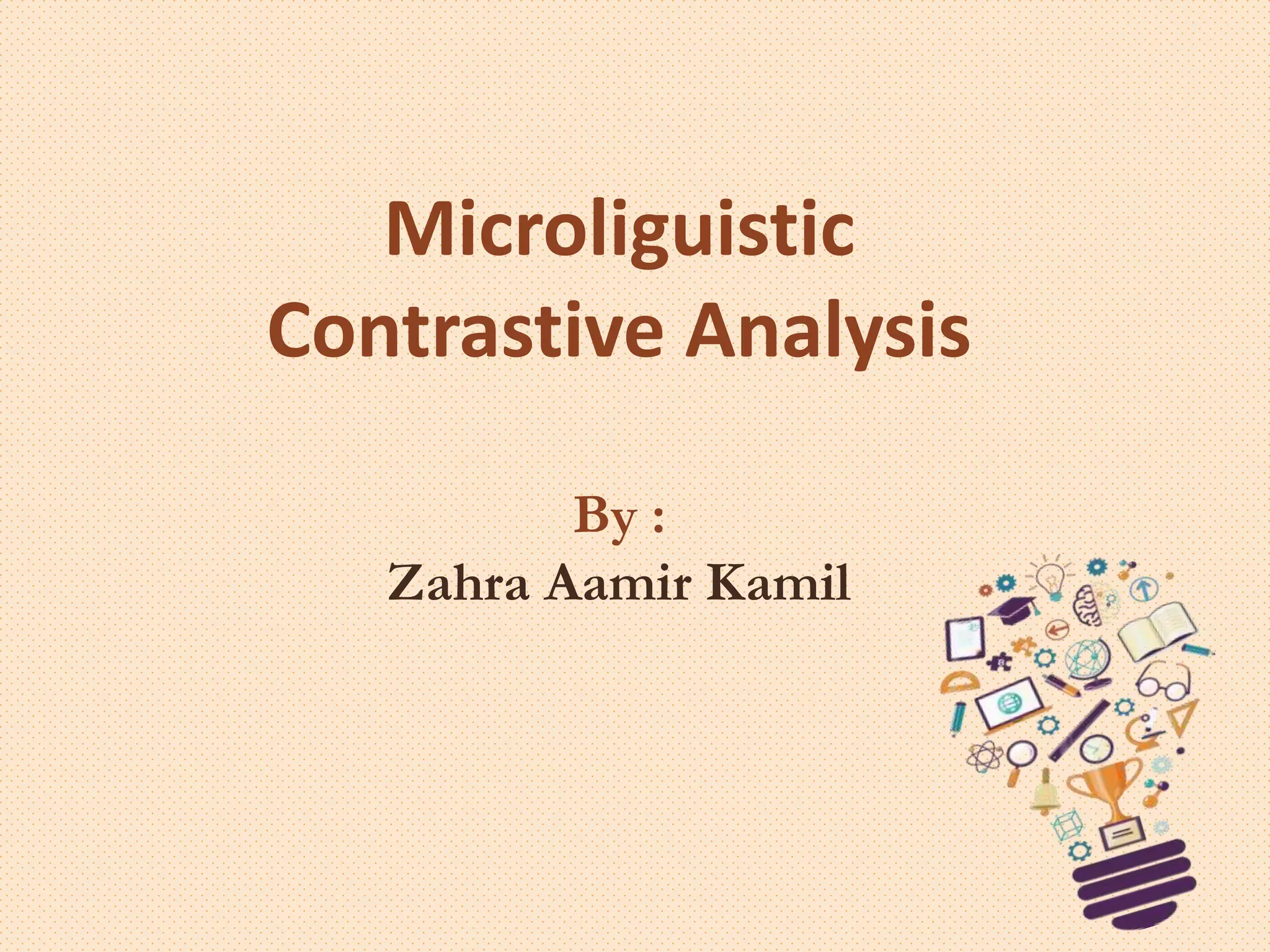 Microliguistic contrastive analysis. | PPTX
