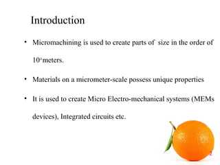 Micromachining Technology Seminar Presentation | PPT