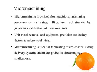 Micromachining Technology Seminar Presentation | PPT