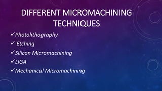 Micro machining | PPTX