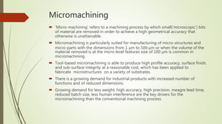 Micro machining | PPTX