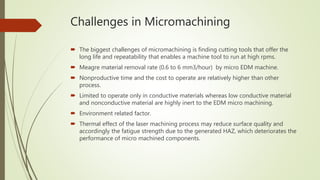 Micro machining | PPTX