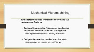 MICROMACHINING – Detailed Overview for Mechanical Engineering | PDF